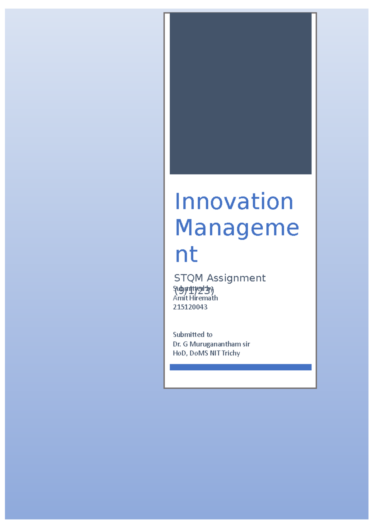 21512004 3 STQM 1st Assignment - Innovation Manageme nt STQM Assignment ...