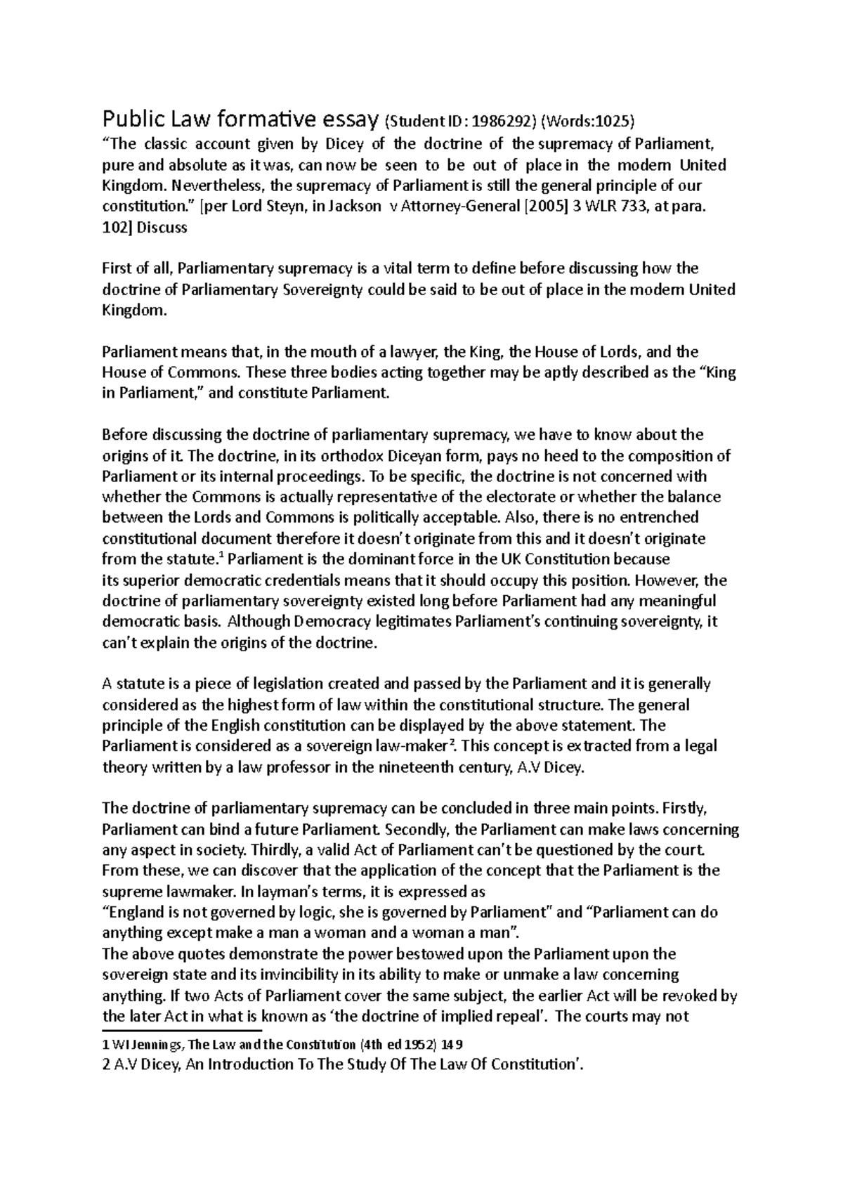 Public Law formative essay - Nevertheless, the supremacy of Parliament ...