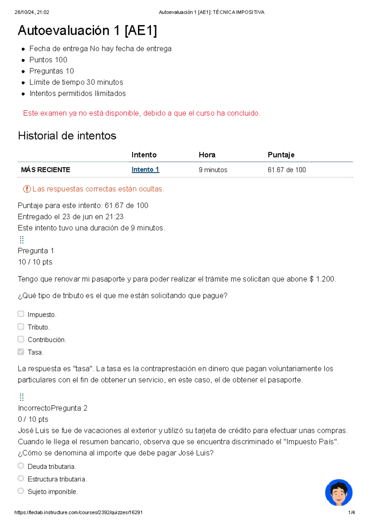 Autoevaluación 1 [AE1] Técnica Impositiva - Autoevaluación 1 [AE1] Fecha de entrega No hay fecha ...