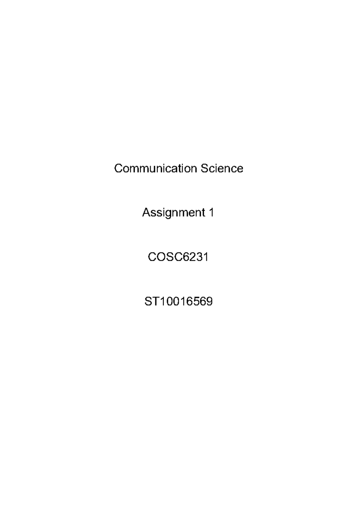 Communication Sc. assign 2 - Communication Science Assignment 1 COSC ST Question 1 Q.1 Corporate ...