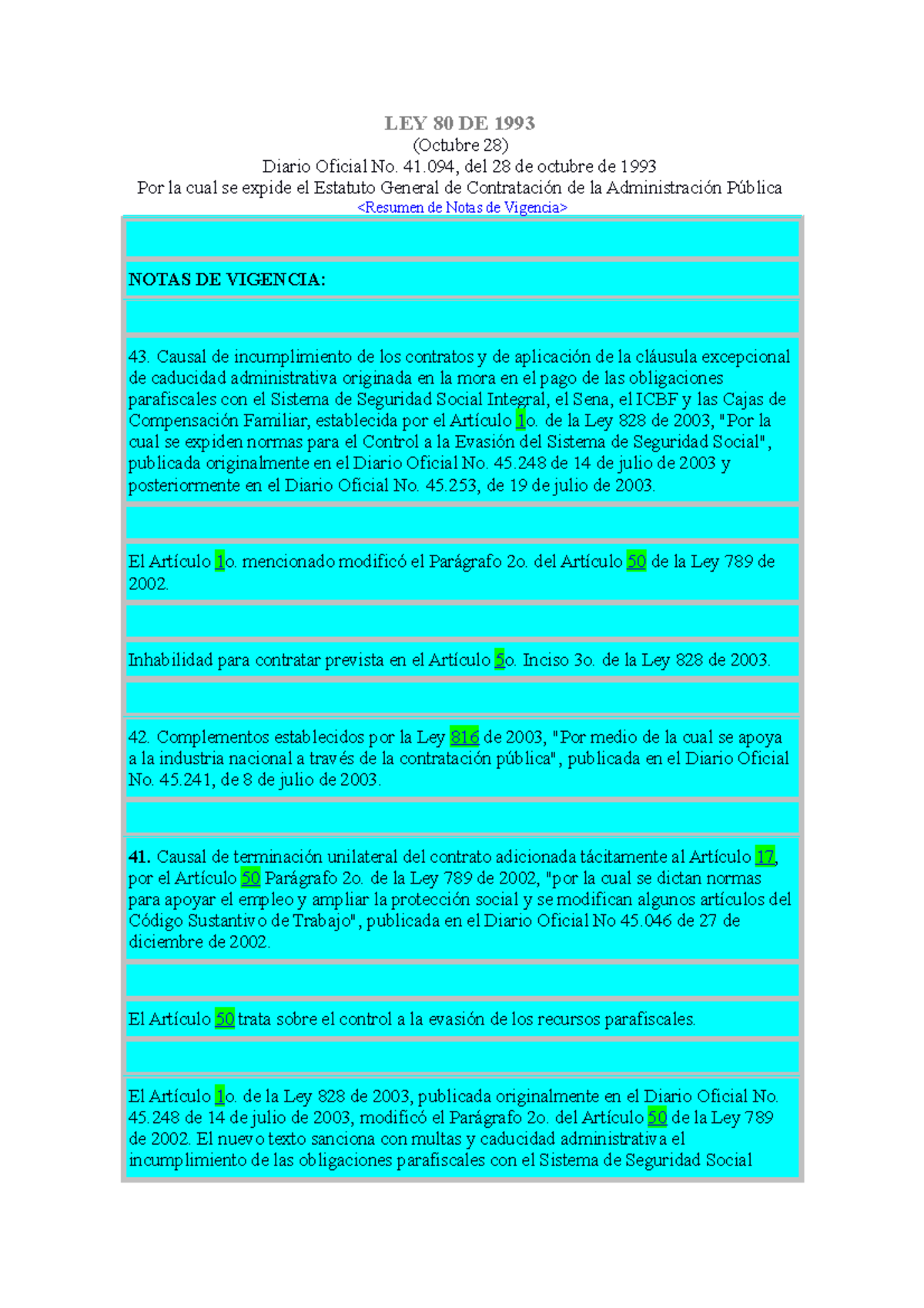 Ley 80 de 1993 - bueno - LEY 80 DE 1993 (Octubre 28) Diario Oficial No ...