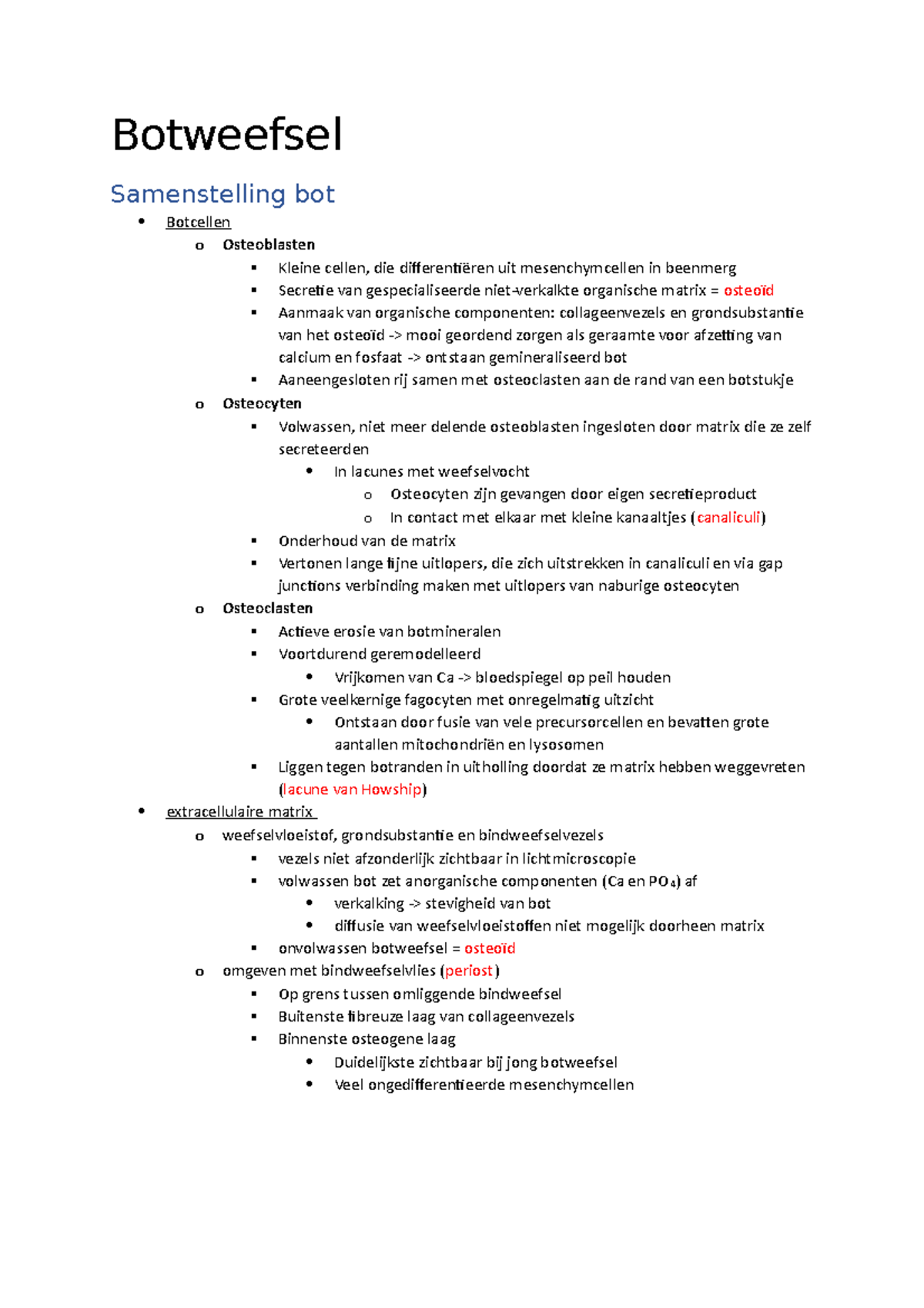 Botweefsel - samenvatting - Botweefsel Samenstelling bot Botcellen o ...