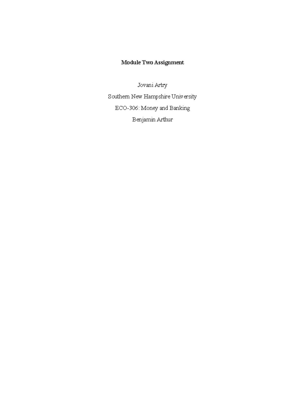 Eco 306 assignment 2 - Module Two Assignment Jovani Artry Southern New ...