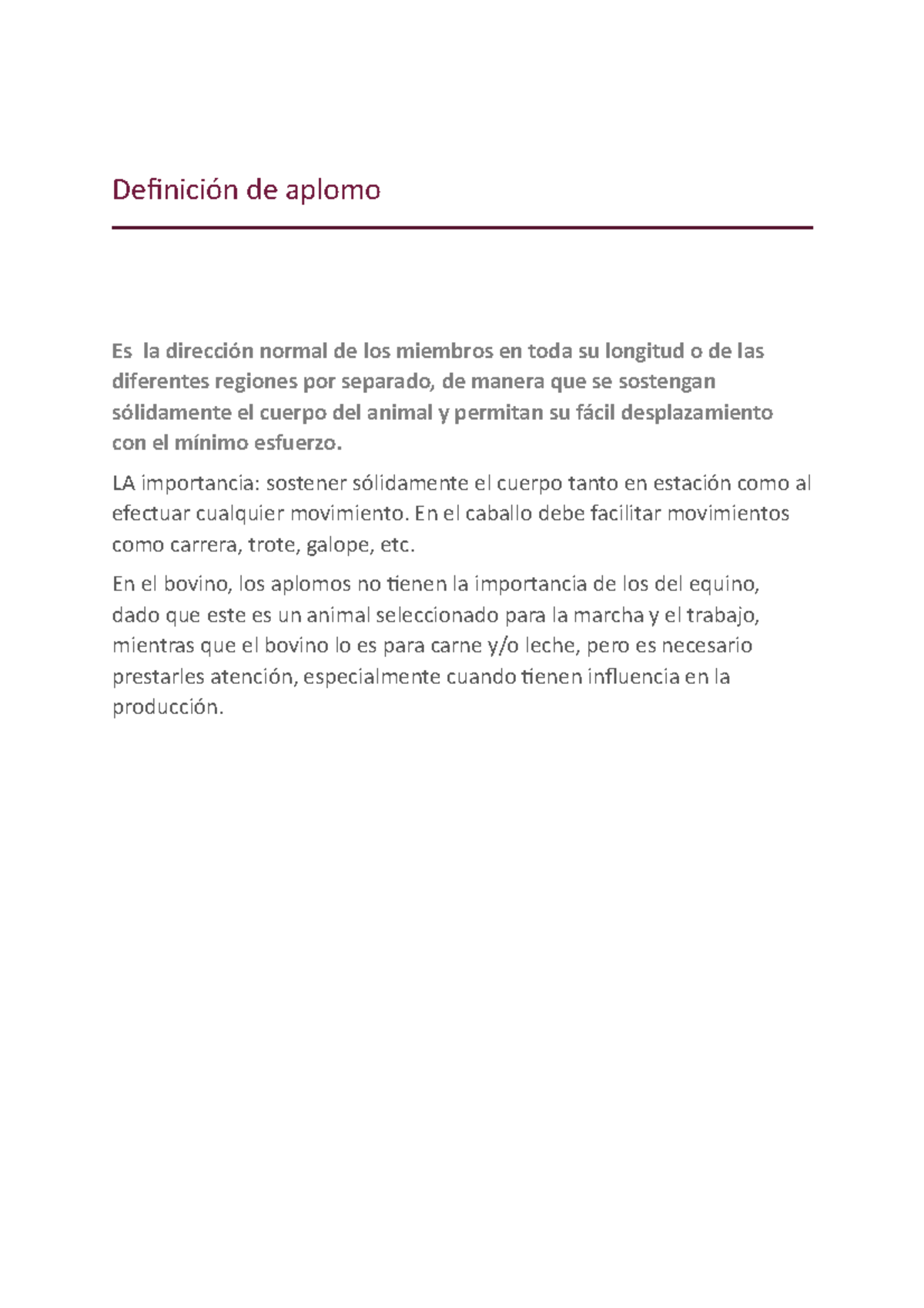 Trabajo anatomia aplomos - Definición de aplomo Es la dirección normal ...