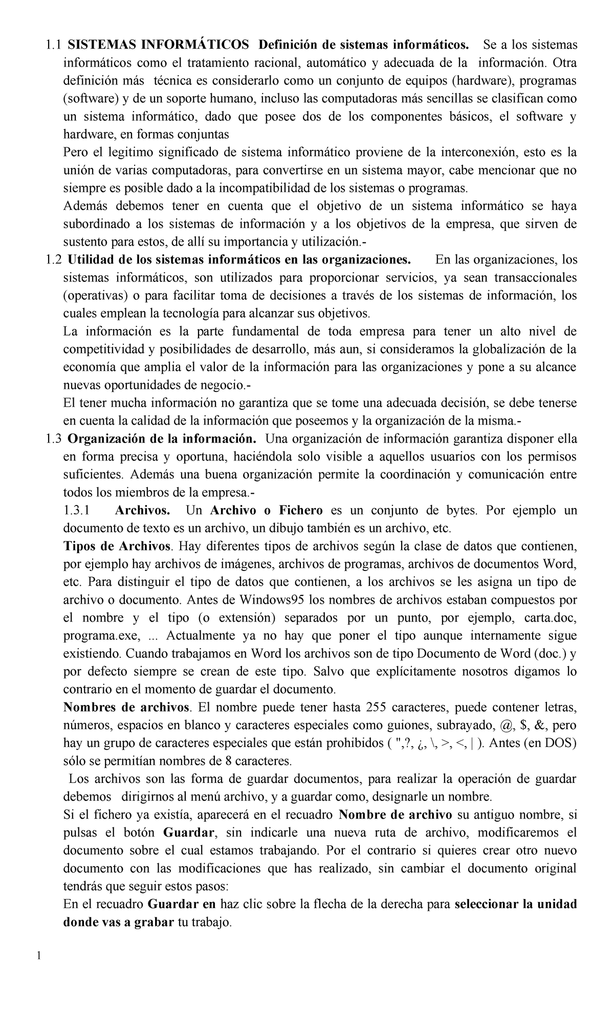 Resumen- Sistemas- Informáticos - 1 SISTEMAS INFORMÁTICOS Definición de sistemas informáticos ...