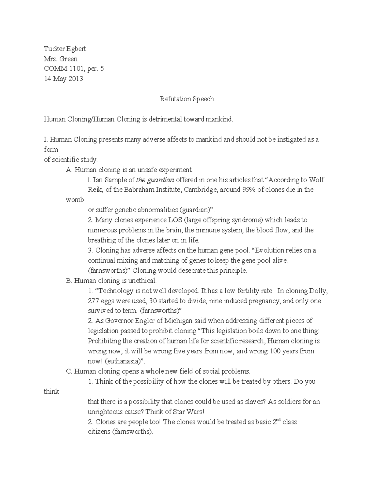 Tuckers Refutation Speech - Tucker Egbert Mrs. Green COMM 1101, per. 5 ...