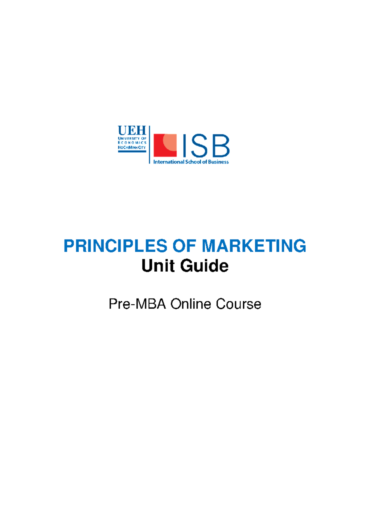 UNIT Guide - principle of MKT - Unit Guide Pre-MBA Online Course 2 0 1 ...