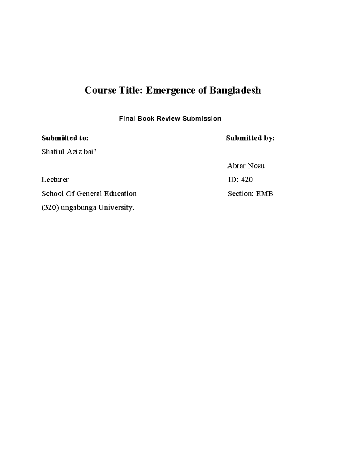 Abrar nosu Final Book Review - Course Title: Emergence of Bangladesh ...