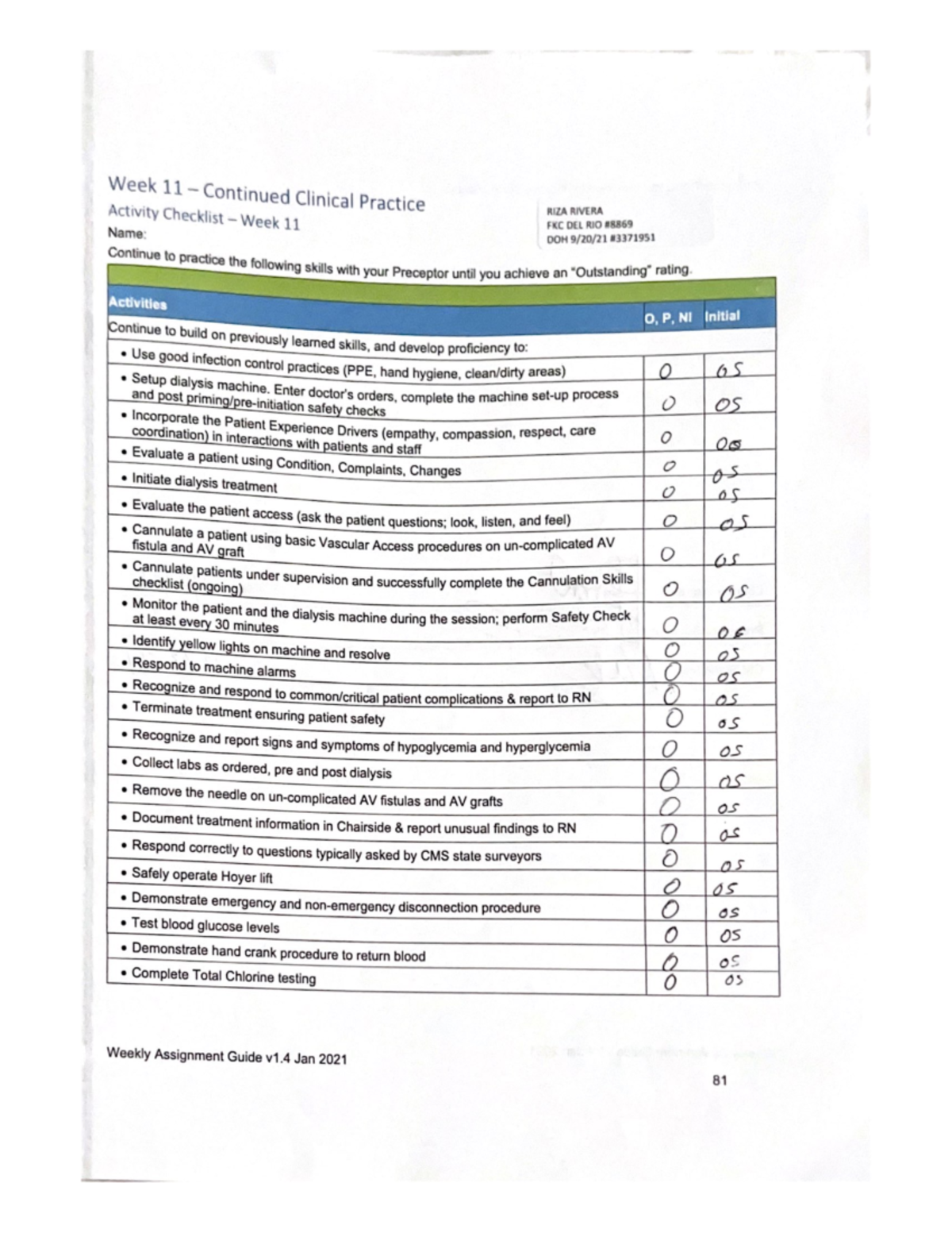 Continue to practice the following skills with your Preceptor until you ...