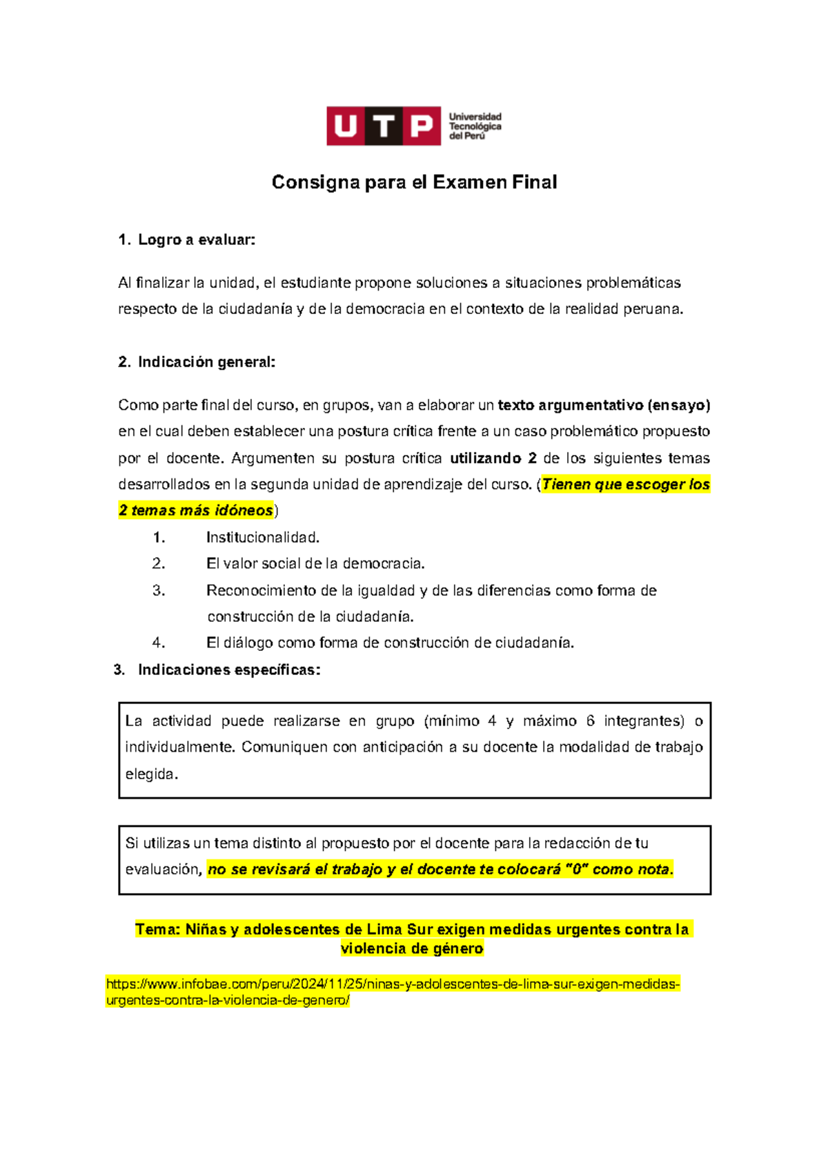 Consigna Examen Final CiudadaníA Y ReflexióN ÉTICA - Consigna para el Examen Final 1. Logro a ...