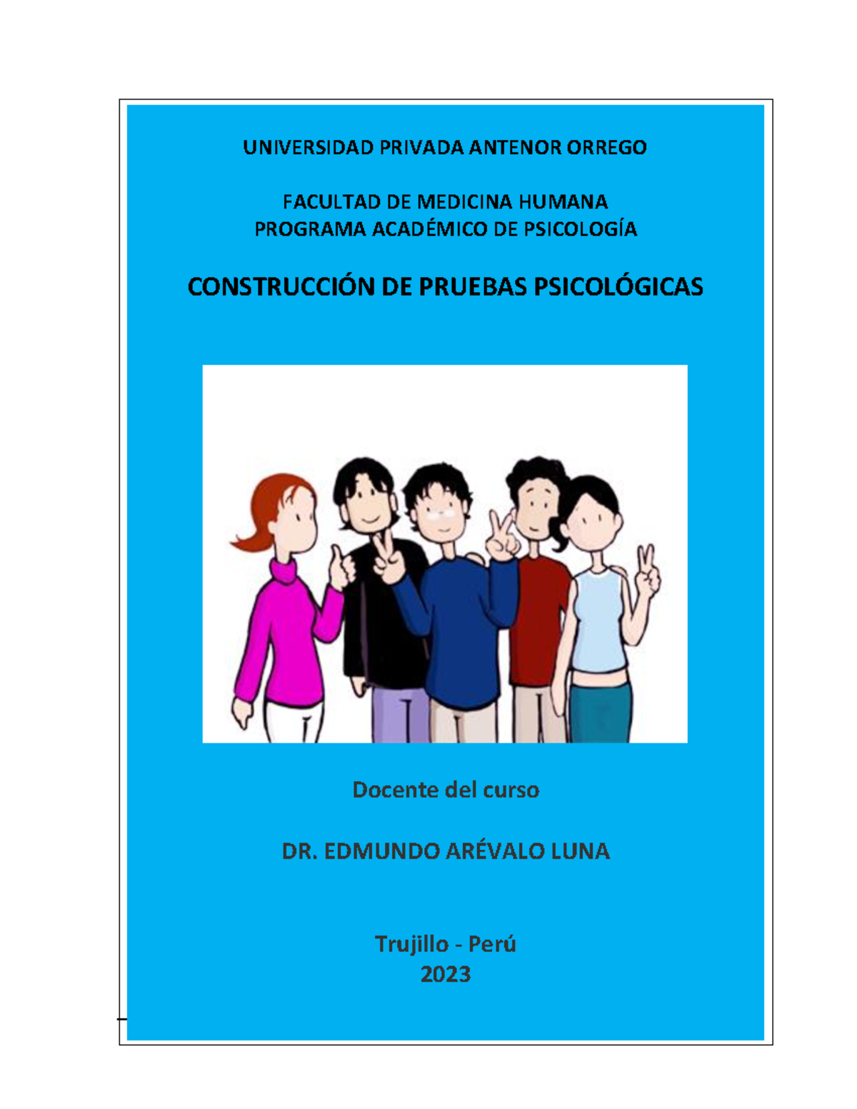 Construcción DE Pruebas Psicológicas - UNIVERSIDAD PRIVADA ANTENOR ORREGO FACULTAD DE MEDICINA ...