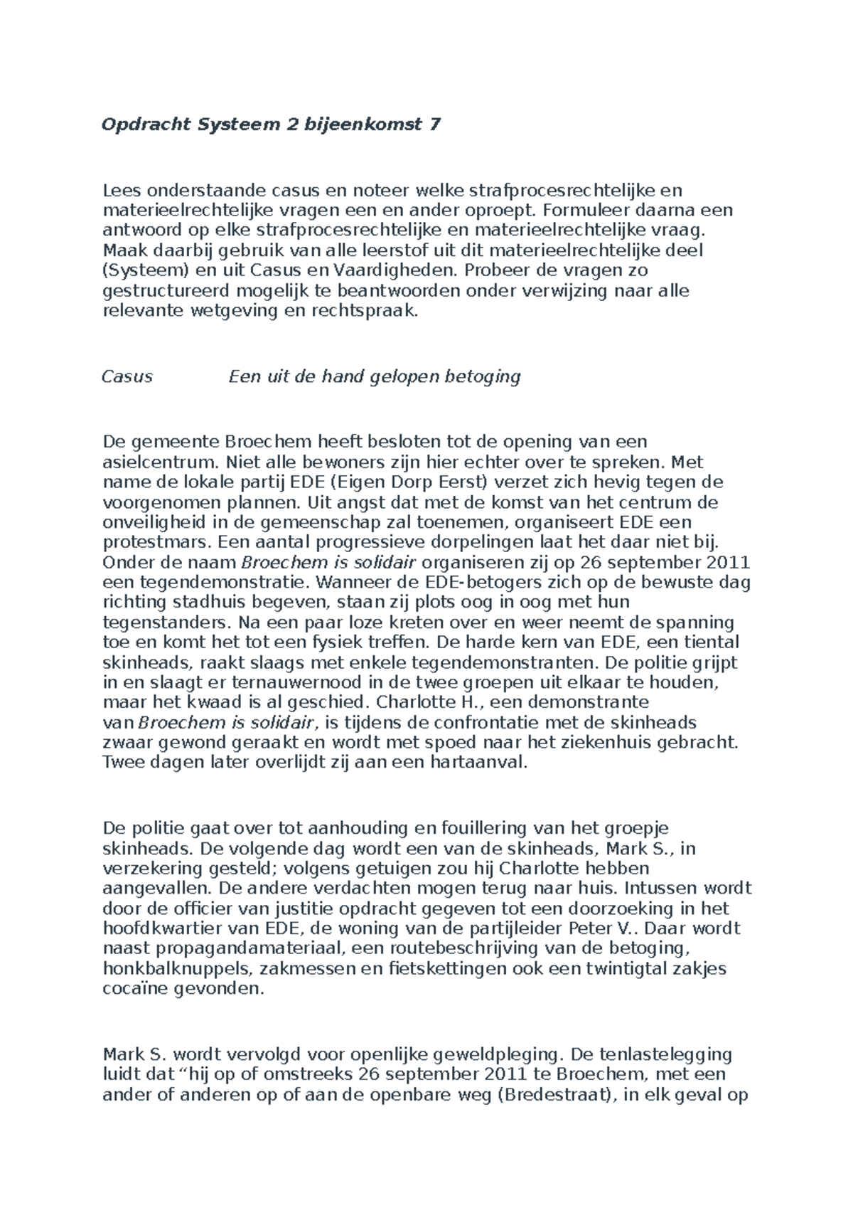 Systeem 2 Bijeenkomst 7 Opdracht Systeem 2 Bijeenkomst 7 Lees
