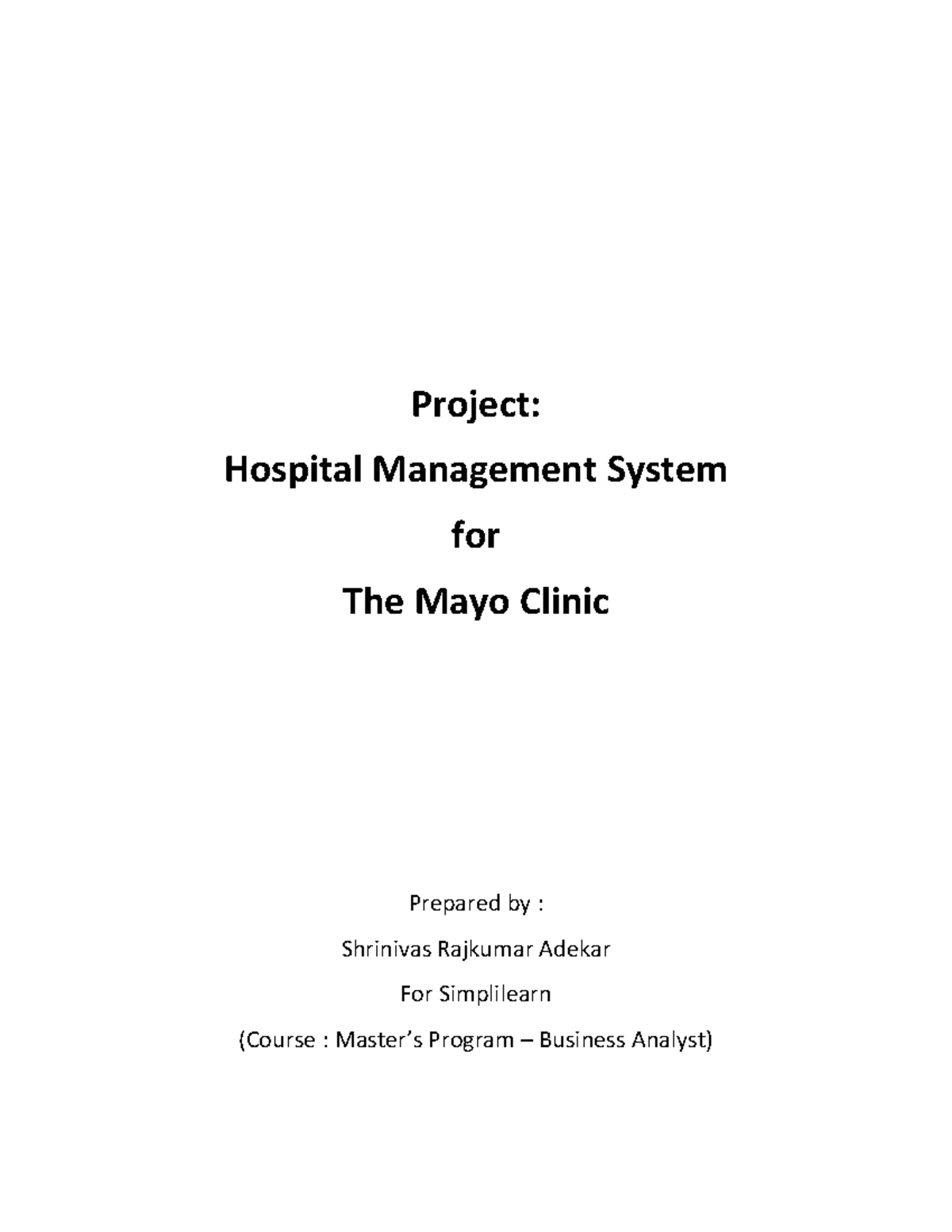 Project HMS - Project: Hospital Management System for The Mayo Clinic ...
