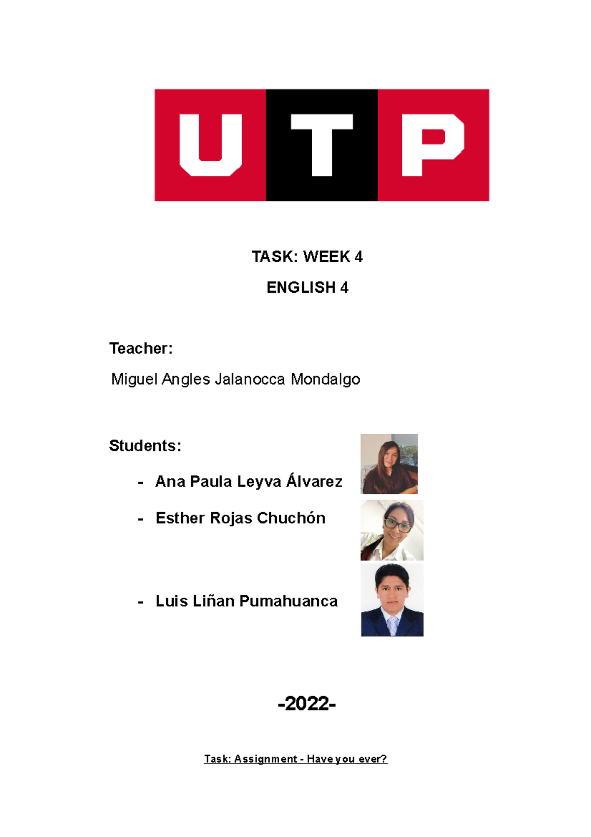 Ana Leyva Esther Rojas Luis Liñan - TASK: WEEK 4 ENGLISH 4 Teacher ...