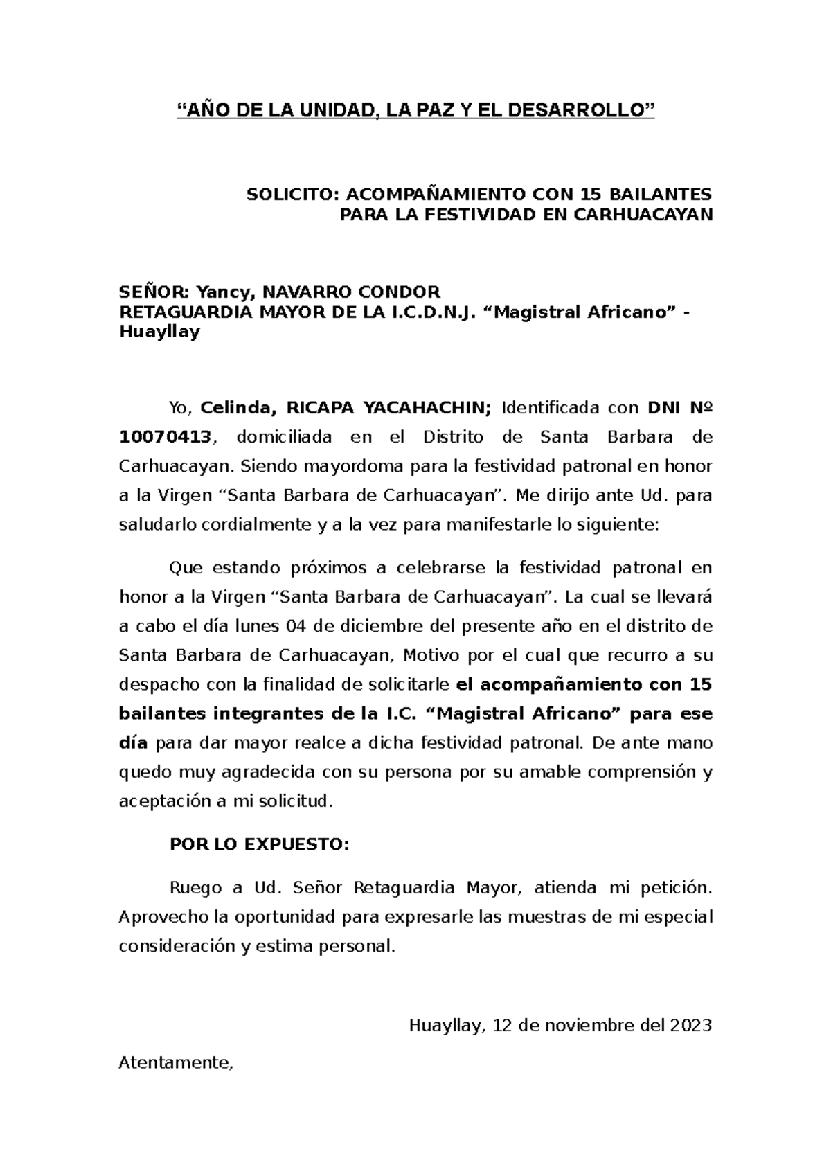 Solicito apoyo con bailantes - “AÑO DE LA UNIDAD, LA PAZ Y EL ...