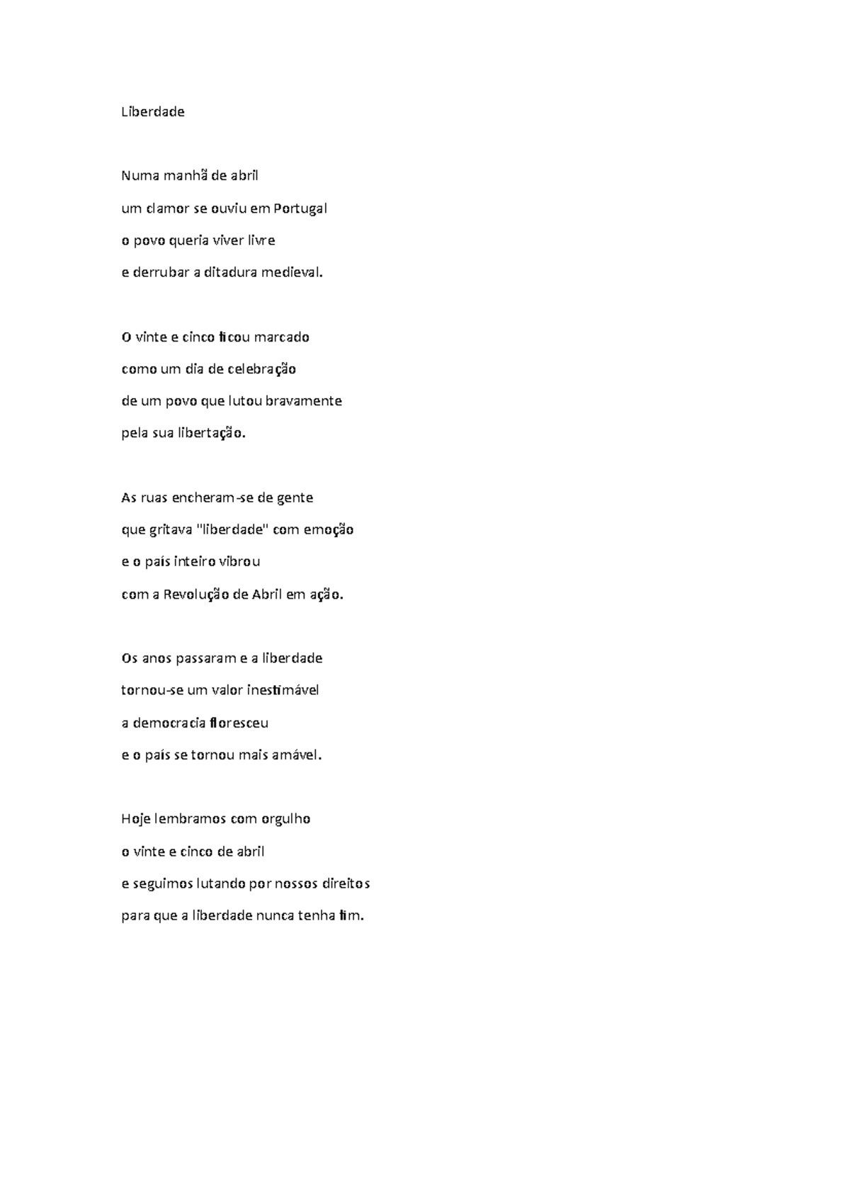 Poema Liberdade - trabalho pesquisa - Liberdade Numa manhã de abril um ...