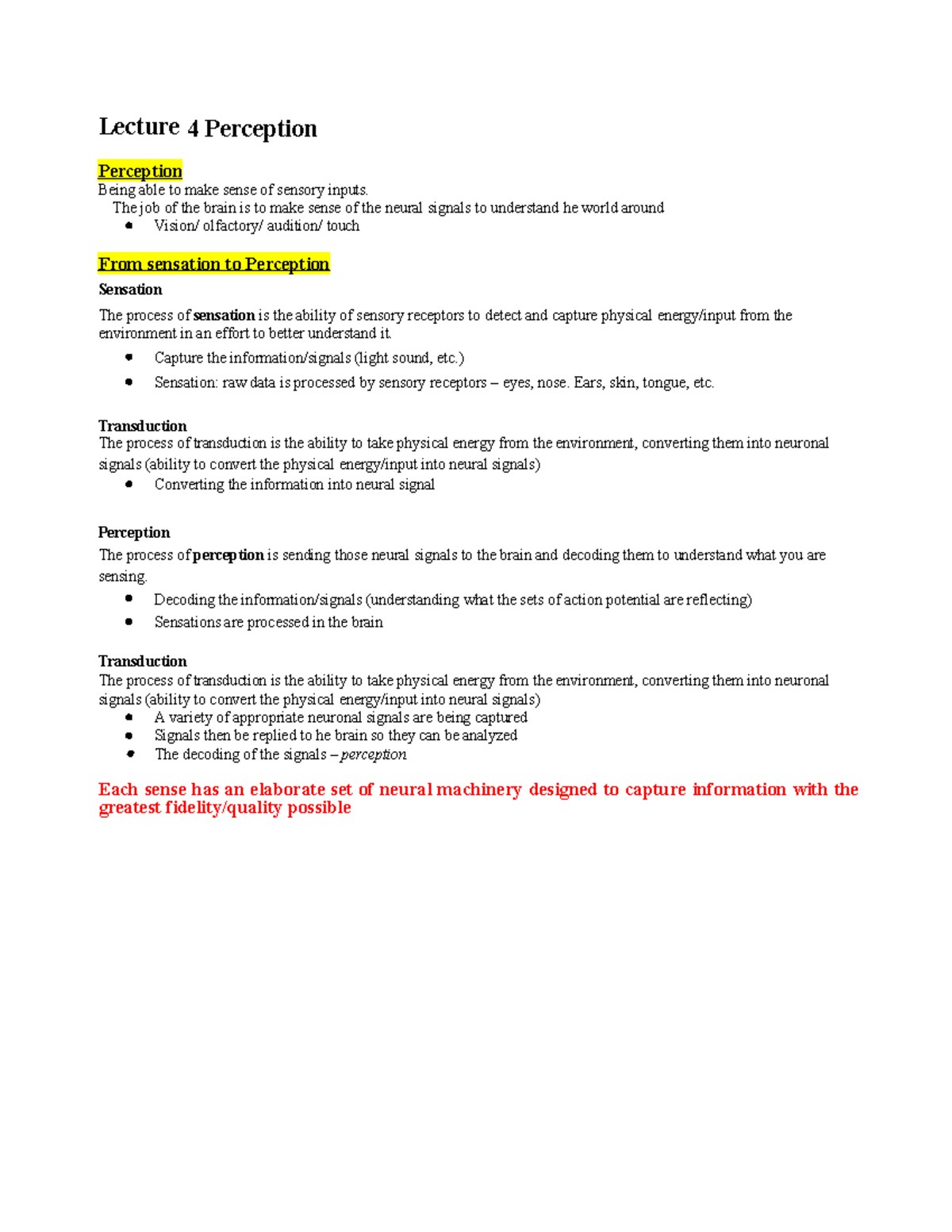 04 Lecture 4 PSYB55 - Lecture 4 Perception Perception Being able to make sense of sensory inputs ...