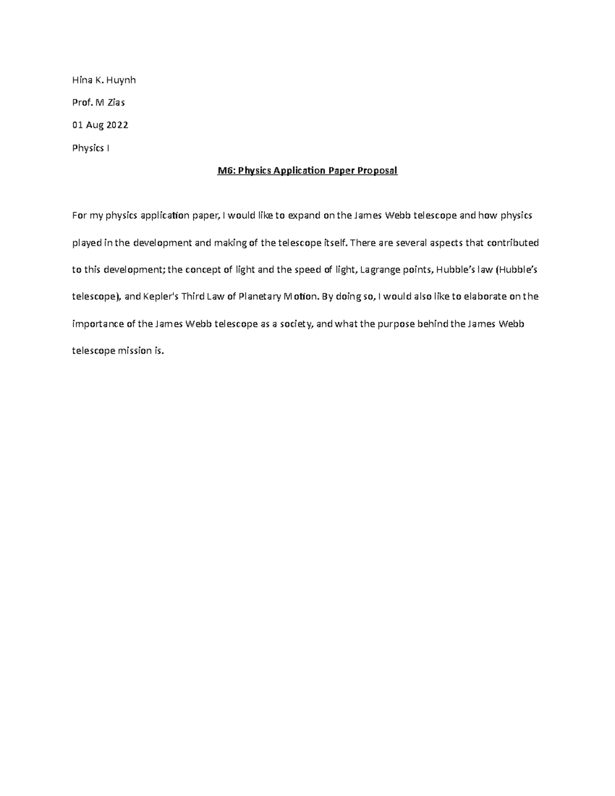 M6 Physics Application Paper Proposal - Hina K. Huynh Prof. M Zias 01 ...