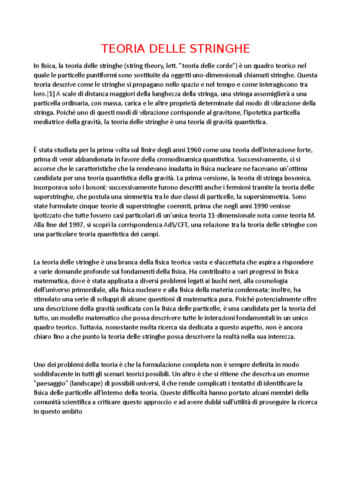 Teoria Delle Stringhe - TEORIA DELLE STRINGHE In fisica, la teoria delle stringhe (string theory ...