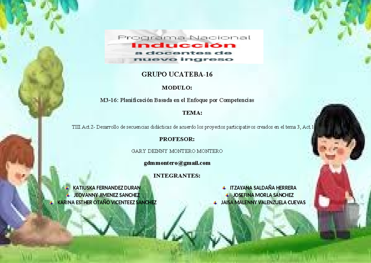 Carmona-t4-act-1 - modulo 3 tema 4 - GRUPO UCATEBA- MODULO: M3-16: Planificación Basada en el ...