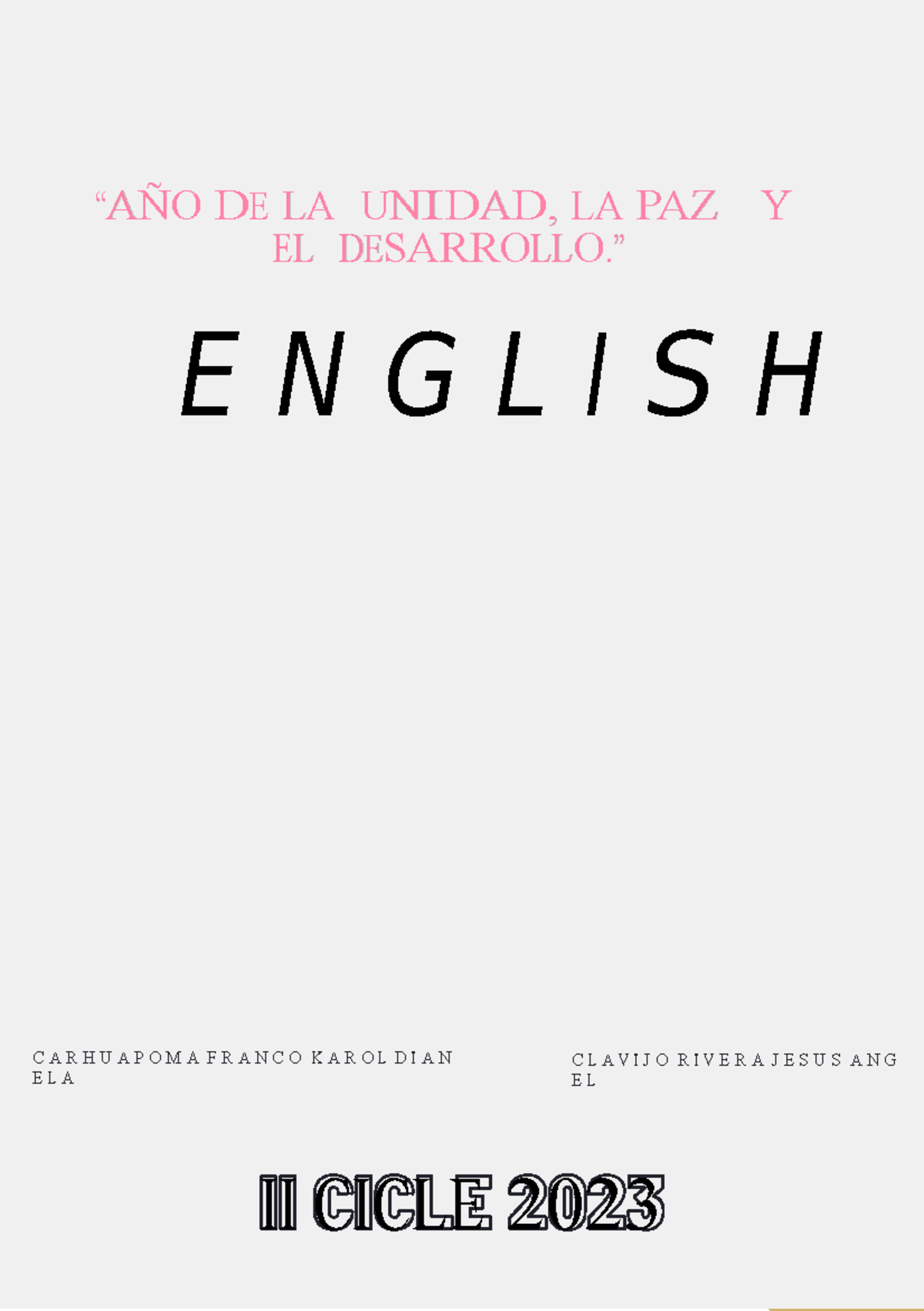 Ingles 15 - ““ AA ÑÑ OO DD EE LALA UU NN II DD AA DD ,, LALA PAZPAZ YY ELEL DD EESS AA RRRR OO ...