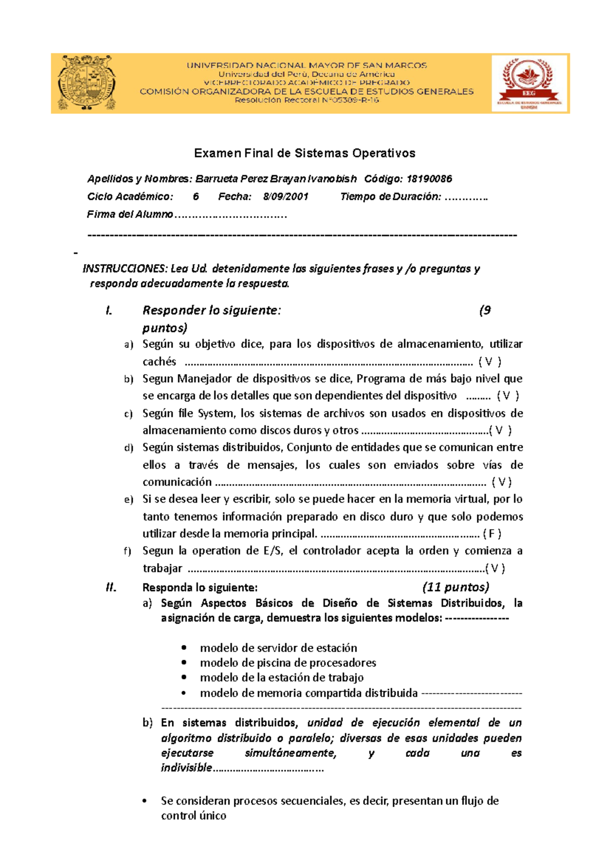Examen Final Sistemas Operativos - Examen Final de Sistemas Operativos Apellidos y Nombres ...