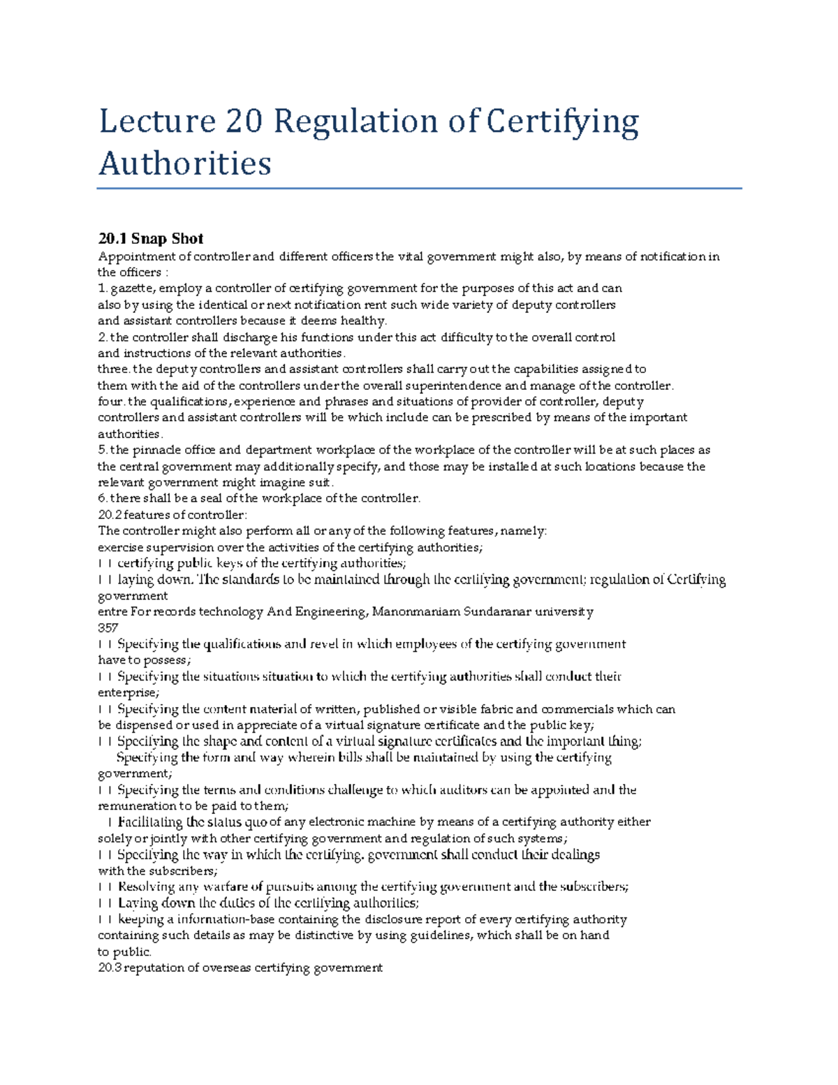 Lecture 20 Regulation of Certifying Authorities - the controller shall ...