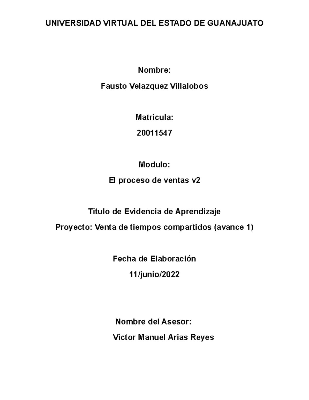 Avance 1 DEL Proyecto DE Ventas - UNIVERSIDAD VIRTUAL DEL ESTADO DE ...