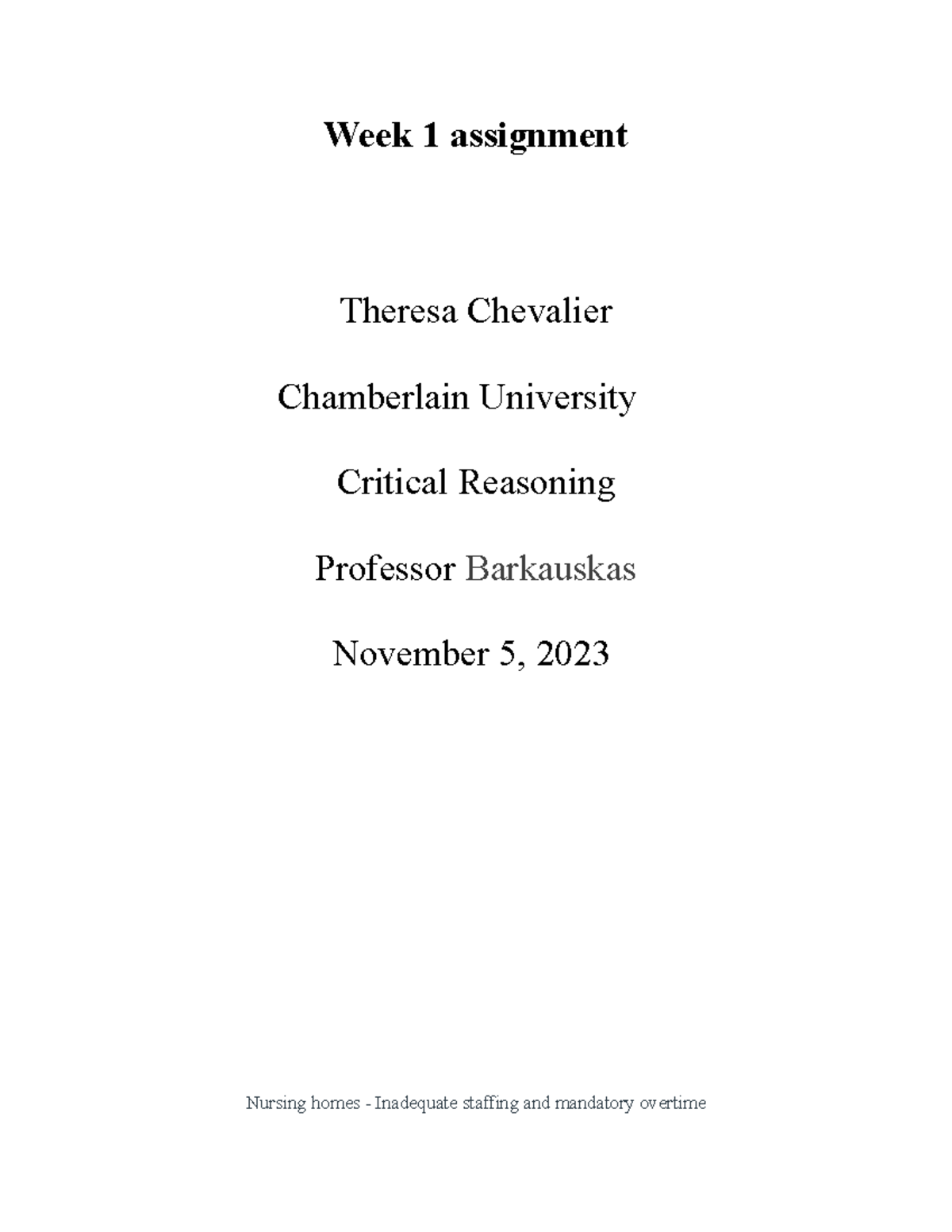 Week 1 assignment - Lecture - Week 1 assignment Theresa Chevalier Chamberlain University ...