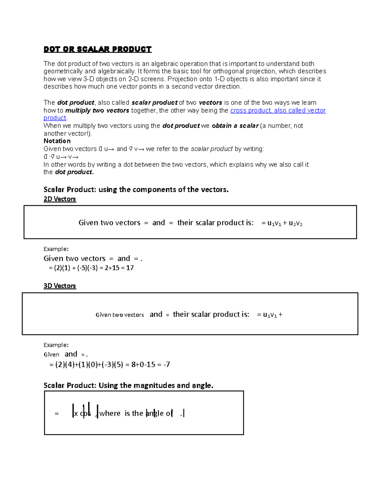 DOT OR Scalar Product Handouts DOT OR SCALAR PRODUCT The Dot Product DOT OR Scalar Product Handouts DOT OR SCALAR PRODUCT The Dot Product