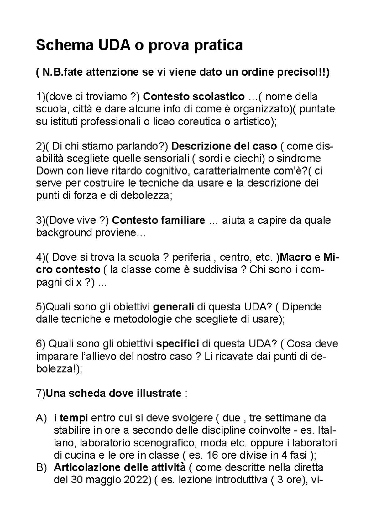 Schema UDA o prova pratica - B attenzione se vi viene dato un ordine preciso!!!) 1)(dove ci ...