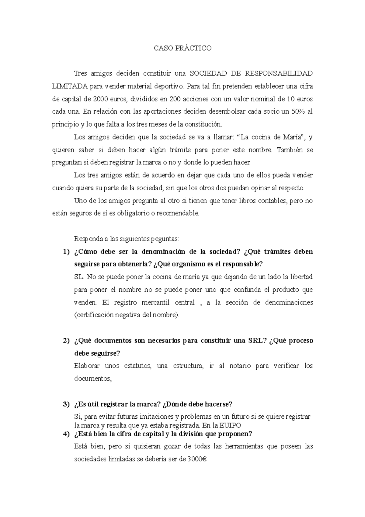 Sociedades 2 - Practicas solucionadas de derecho - CASO PRÁCTICO Tres ...