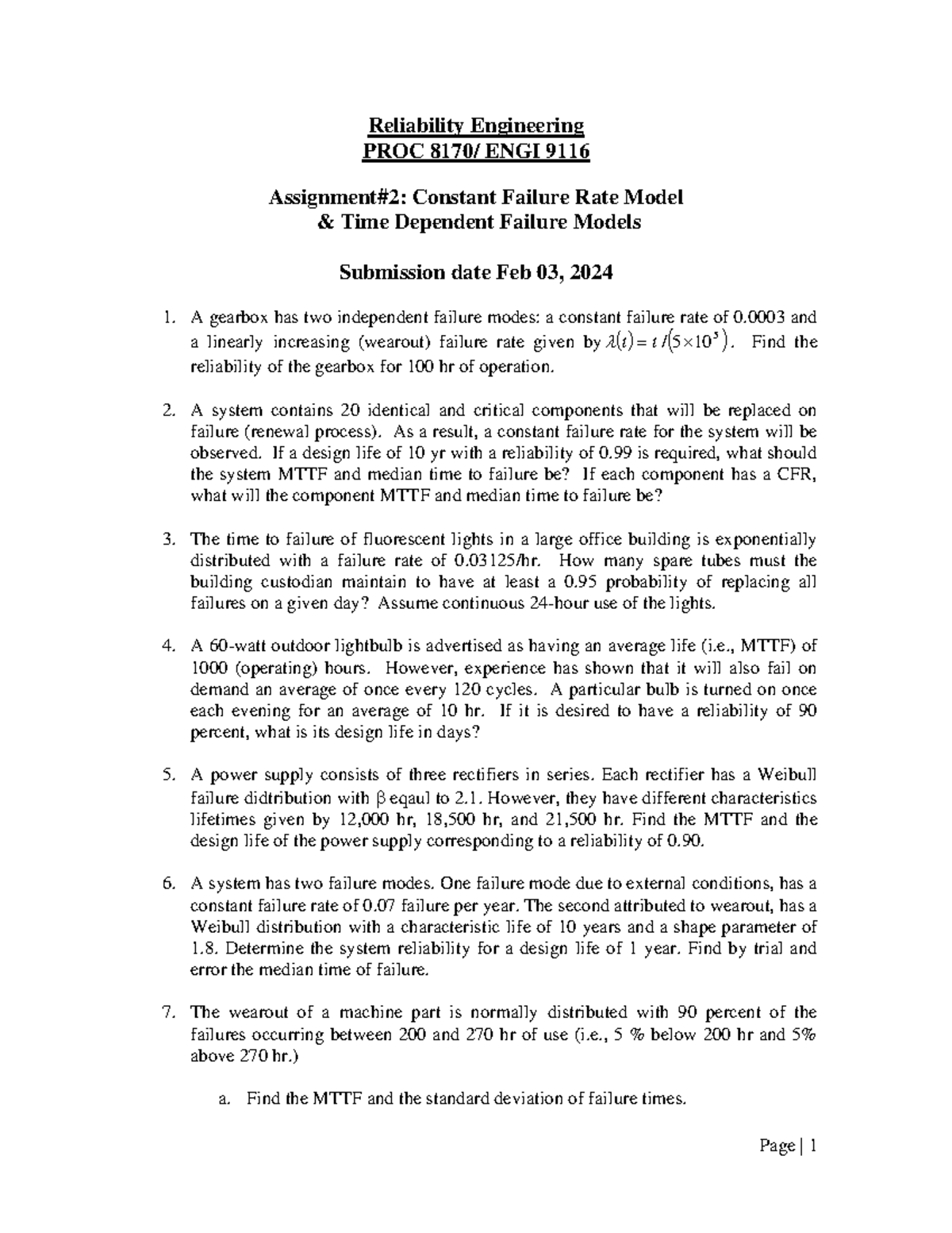 Assignment 2 PROC 8170 ENGI 9116 - Page | 1 Reliability Engineering PROC 8170/ ENGI 9116 ...