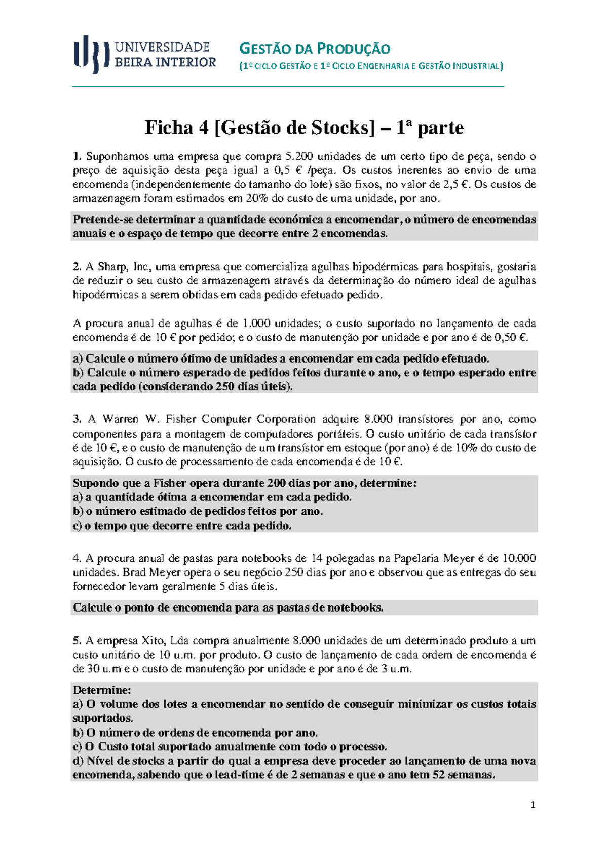 Ficha 4 - Gestão de Stocks - 1ª parte - GESTÃO DA PRODUÇÃO (1º CICLO ...