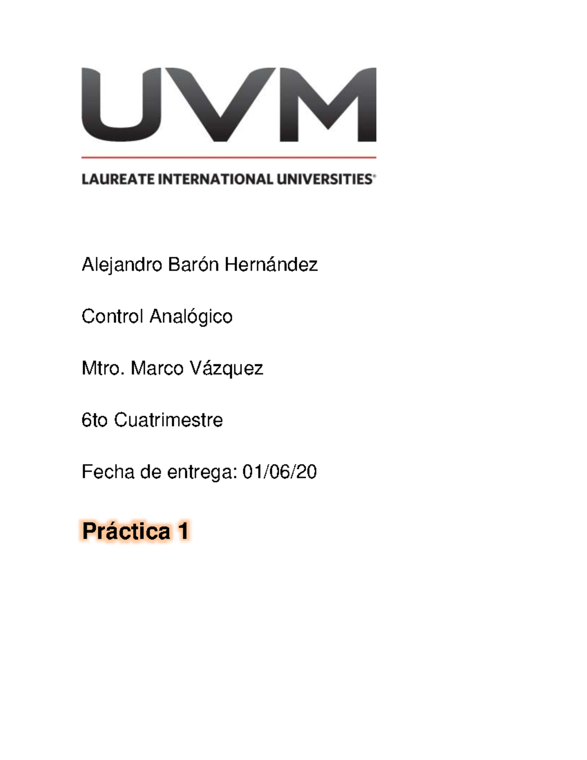 Practica 1 - Warning: TT: undefined function: 32 Alejandro Barón Hernández Control Analógico ...