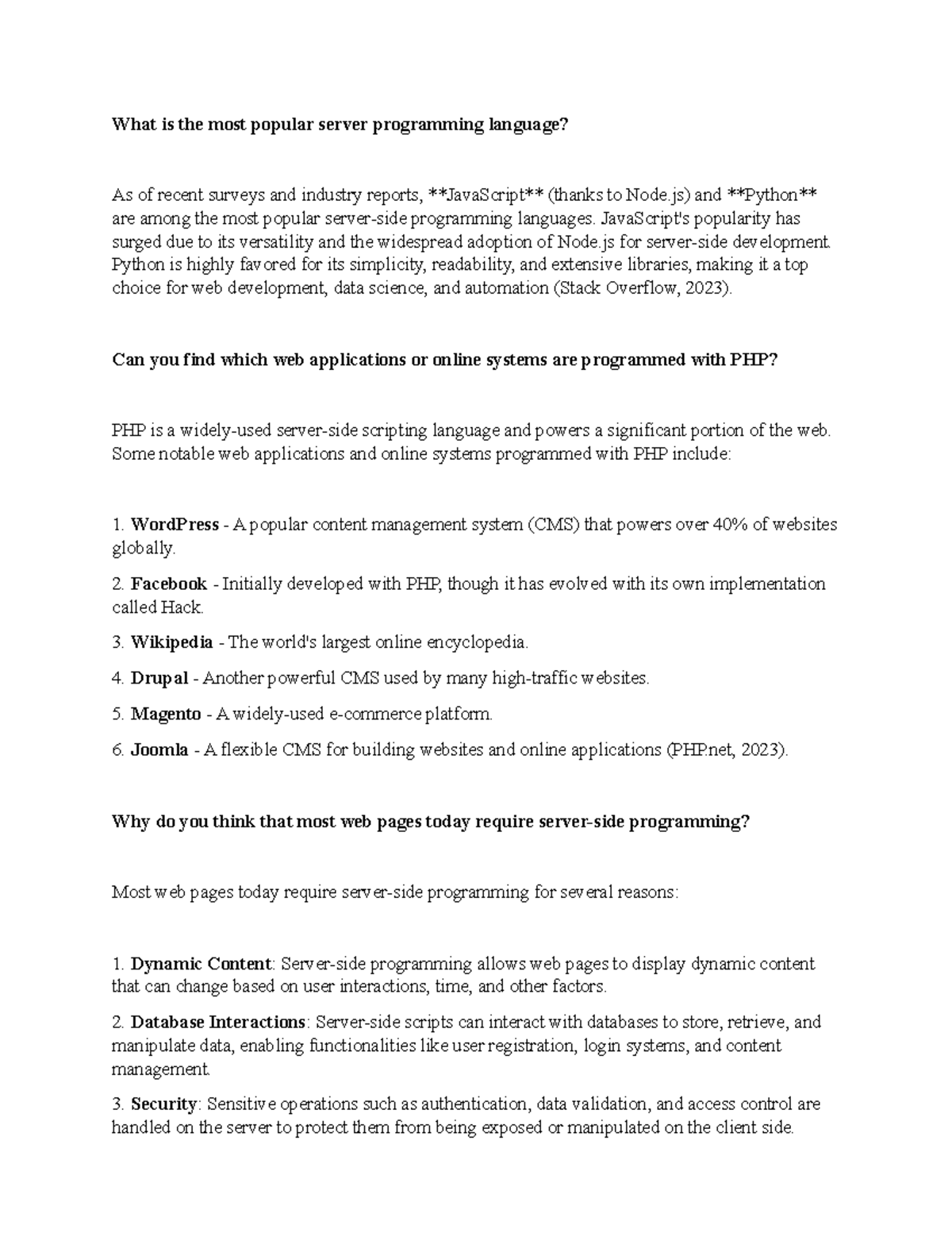 Discussion Forum Unit 7 - What is the most popular server programming language? As of recent ...