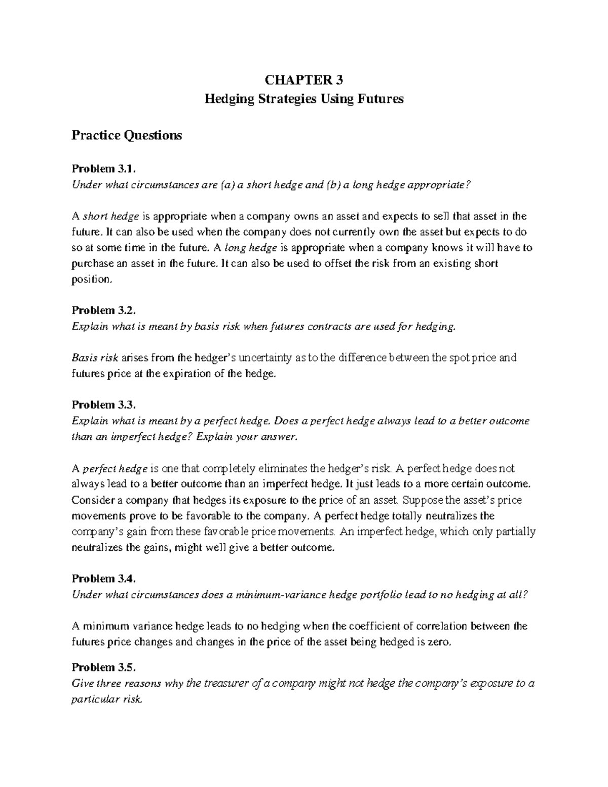 Hull OFOD 9e Solutions Ch 03 - CHAPTER 3 Hedging Strategies Using Futures Practice Questions ...