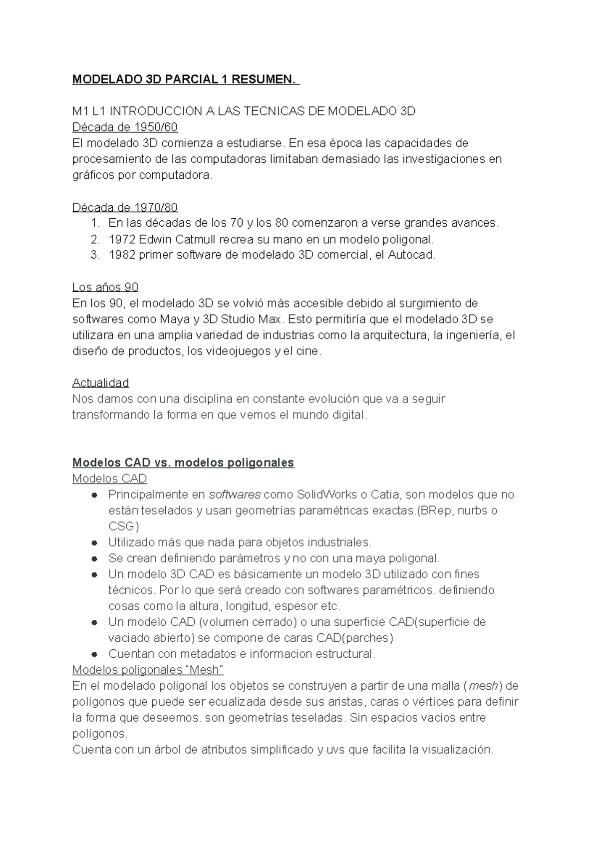 Resumen Modelado 3D parcial 1 - MODELADO 3D PARCIAL 1 RESUMEN. M1 L1 INTRODUCCION A LAS TECNICAS ...