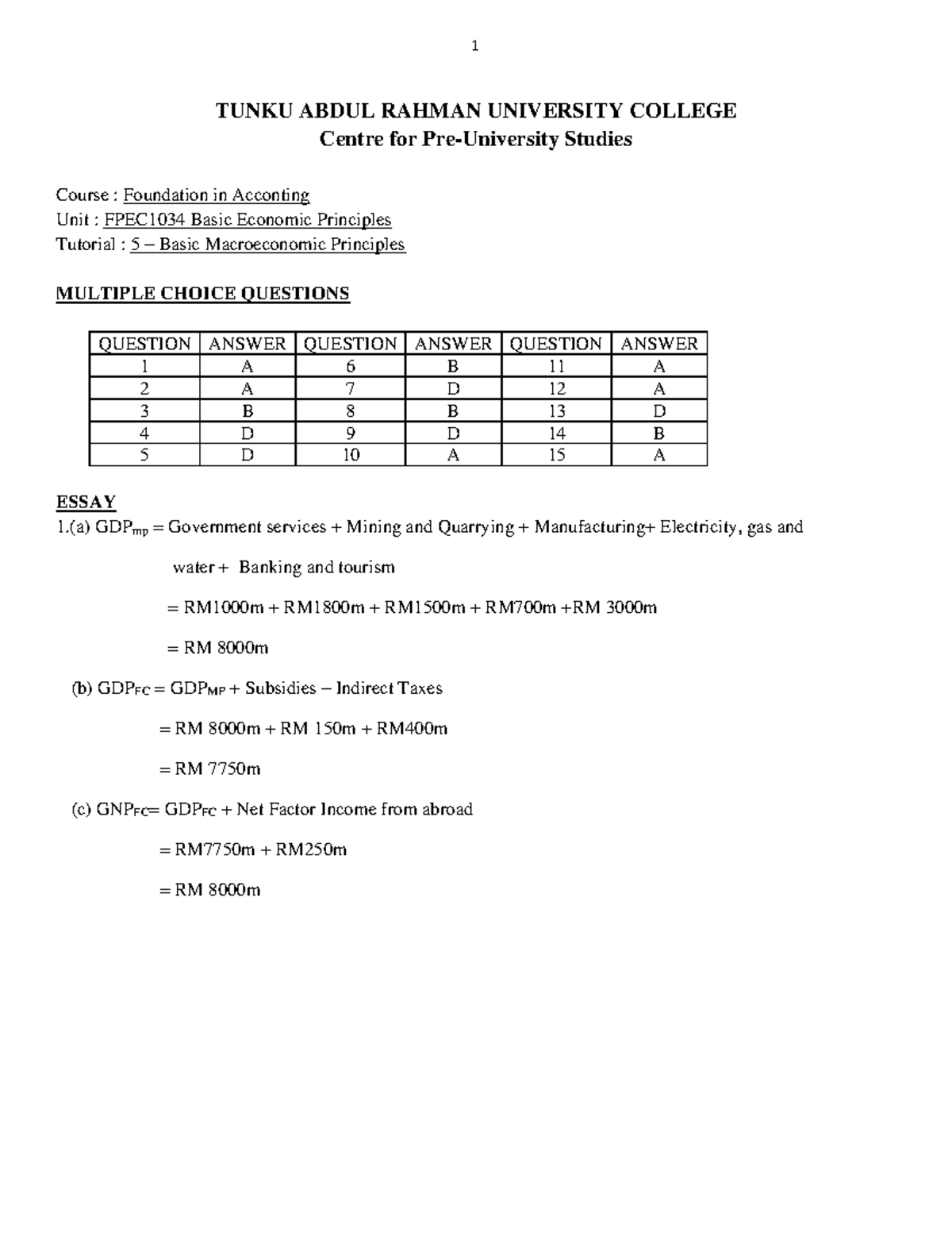 FPEC1034 Tutorial(5-7) - TUNKU ABDUL RAHMAN UNIVERSITY COLLEGE Centre ...