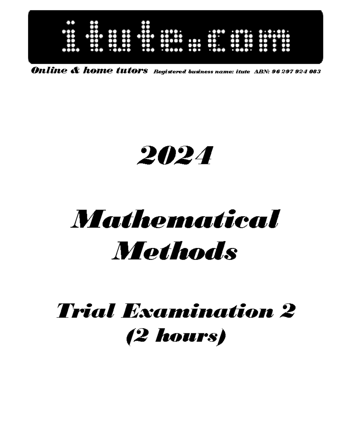 2024 Mathematical Methods Trial Exam 2 2 - Online & home tutors ...