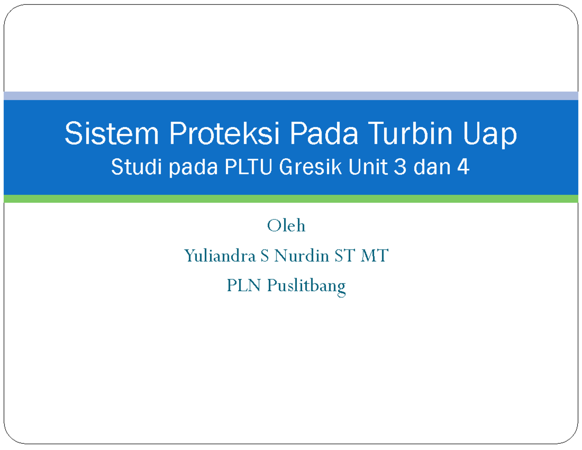 217993358 Sistem Proteksi Turbin PLTU - Sistem Proteksi Pada Turbin Uap ...