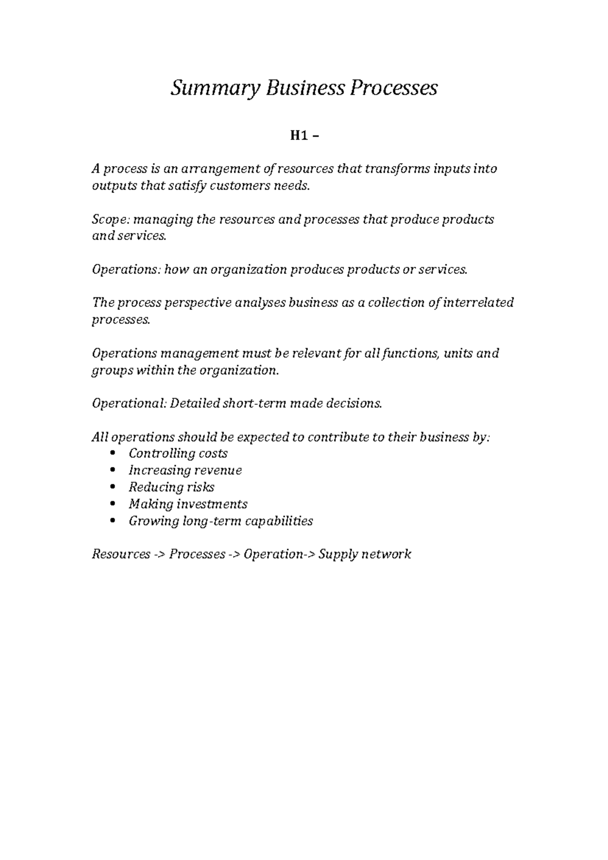 Summary Business Processes - Scope: managing the resources and ...