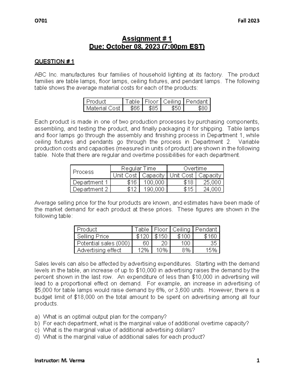 Assignment # 1 - O701 Fall 2023 Instructor: M. Verma 1 Assignment # 1 ...
