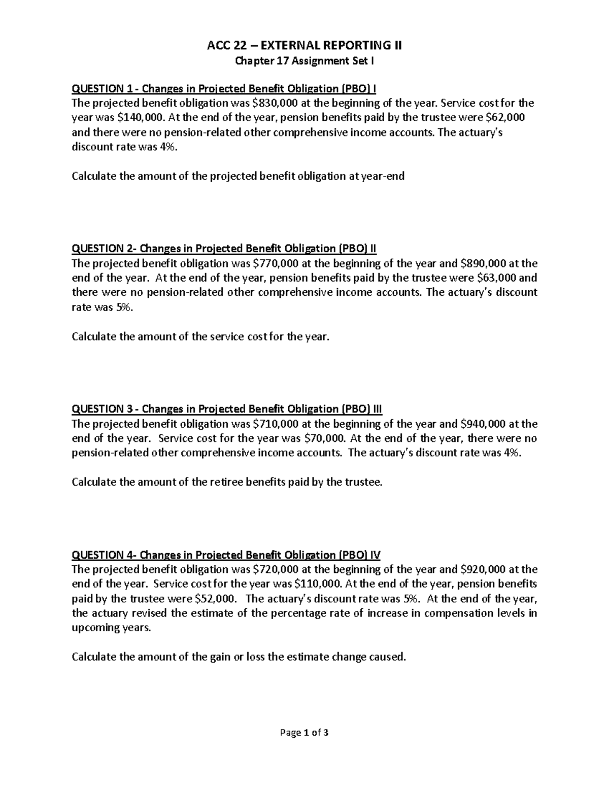 Chapter 17 Set 1 - ACC 22 – EXTERNAL REPORTING II Chapter 17 Assignment Set I Page 1 of 3 ...