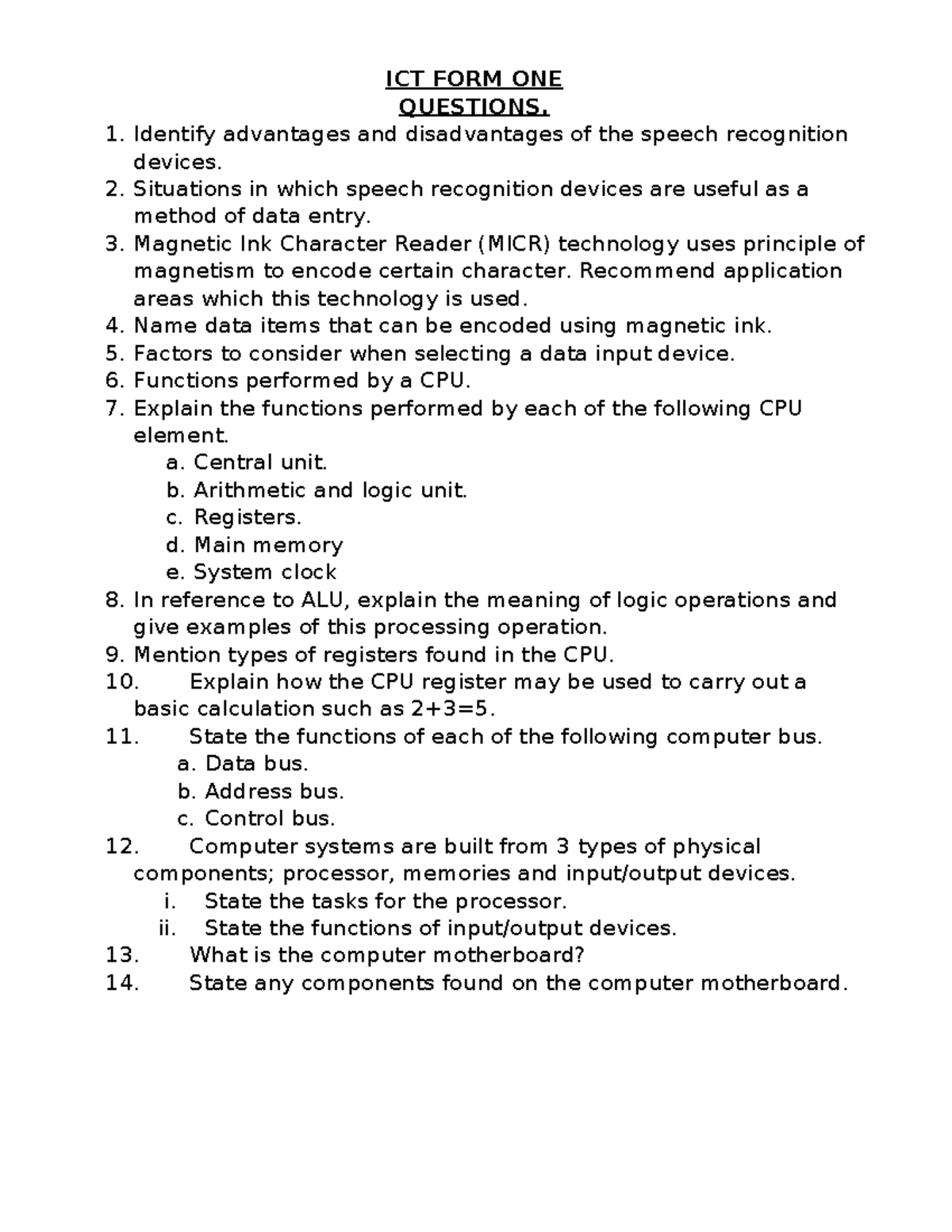ICT FORM ONE - computer science - ICT FORM ONE QUESTIONS. Identify advantages and disadvantages ...