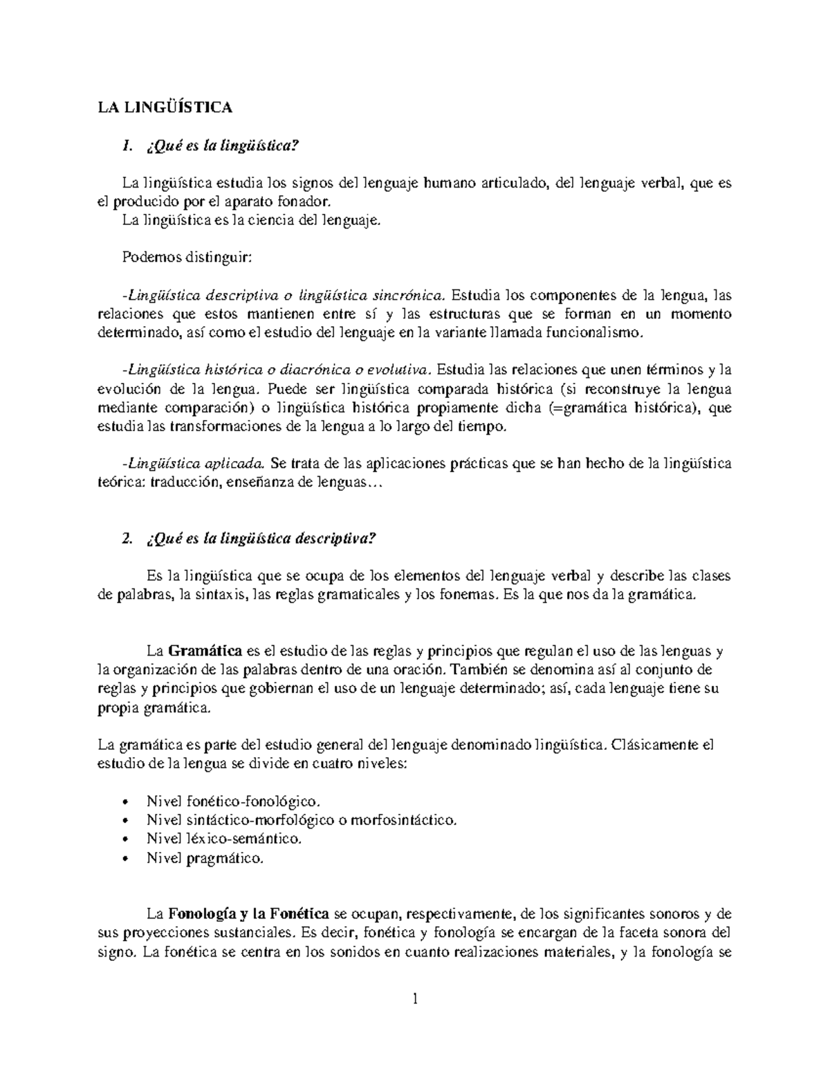 Linguistica Libro - Estudio de lingüística - LA LINGÜÍSTICA 1. ¿Qué es ...