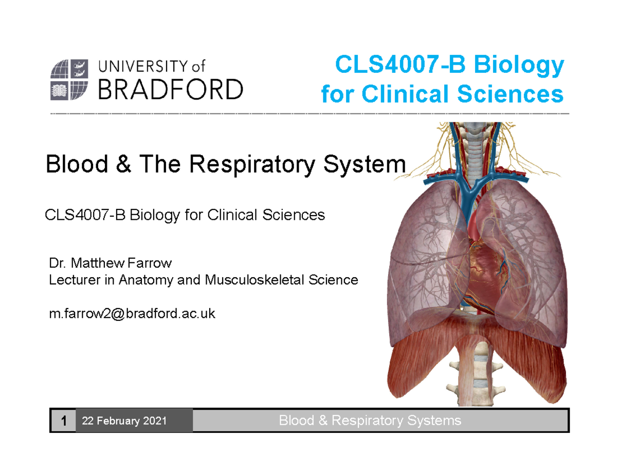 Blood-Resp 2021 - notes - Blood & The Respiratory System CLS4007-B ...