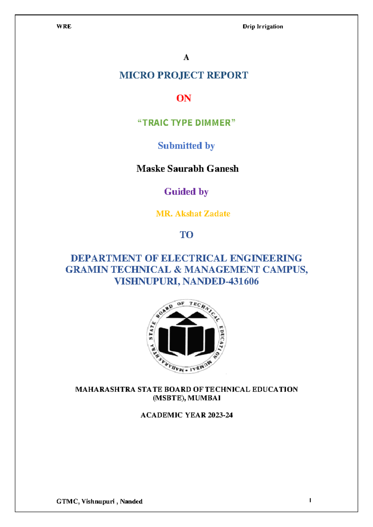 Saurabh IEB report - IEB - ####### WRE Drip Irrigation GTMC, Vishnupuri , Nanded I A MICRO ...