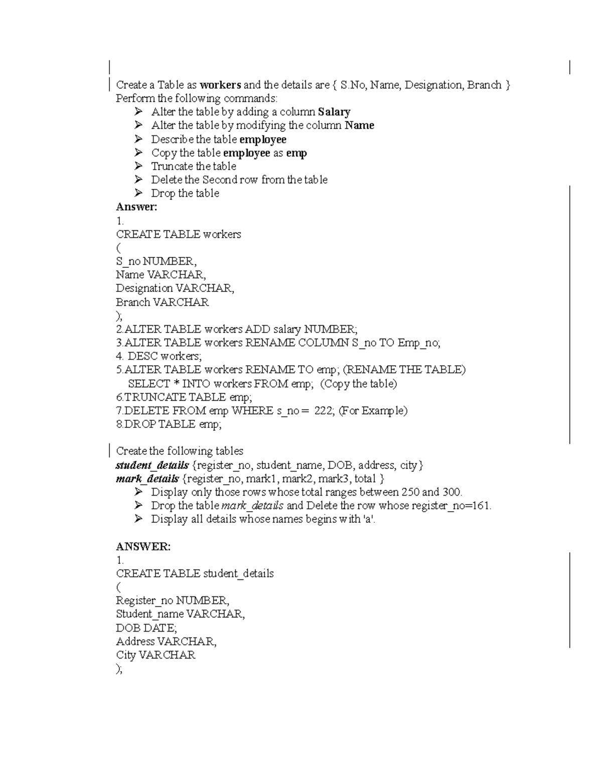 Set 2-1 - Os lab question - Create a Table as workers and the details ...