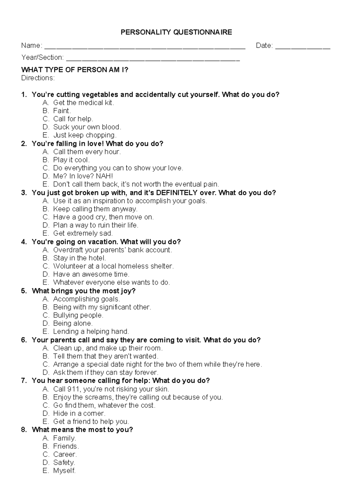 Activity-4 - QUESTIONNAIRE - PERSONALITY QUESTIONNAIRE Name: - Studocu